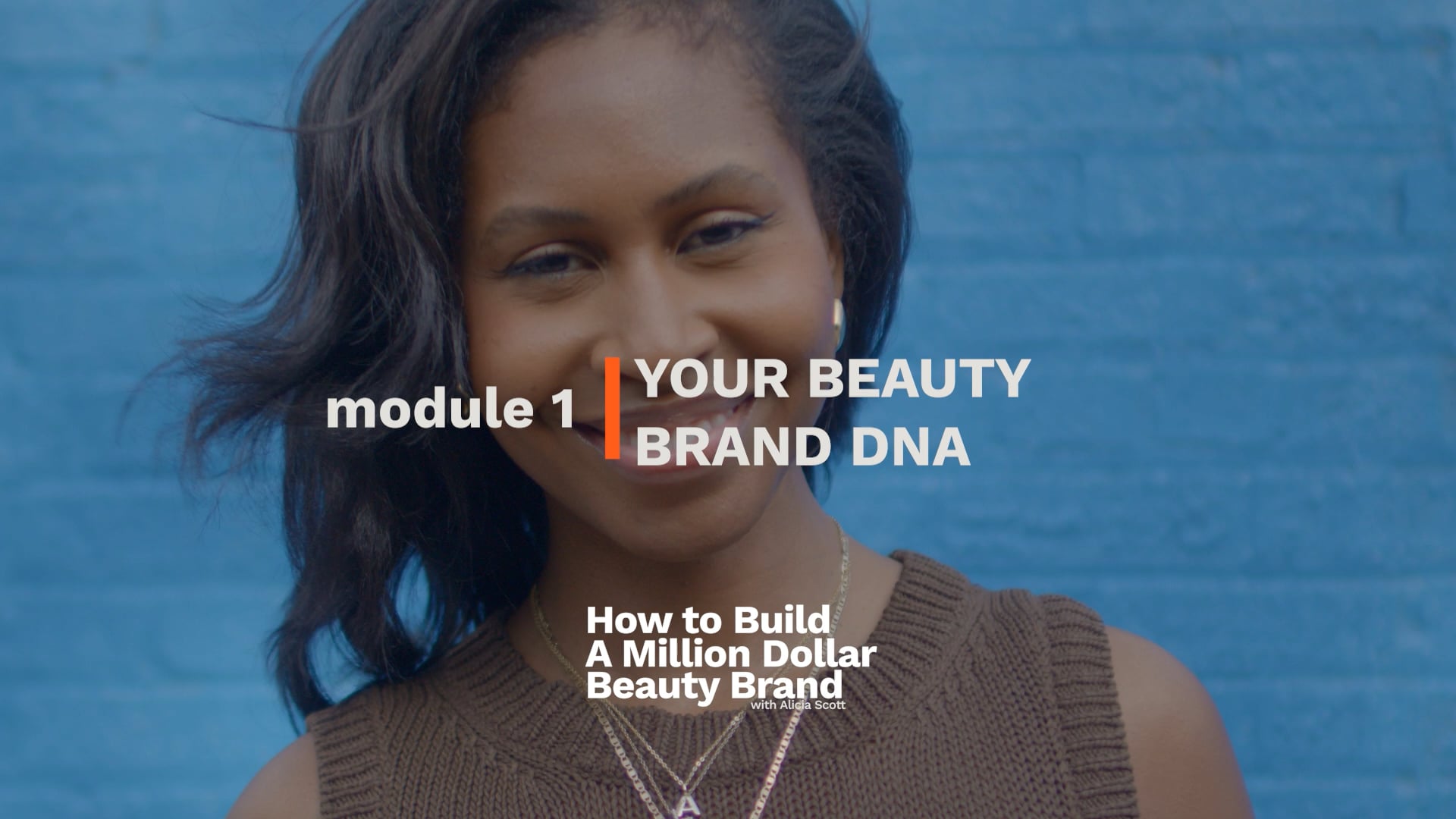 Alicia Scott - How To Build A Million Dollar Beauty Brand - Wisdom Library