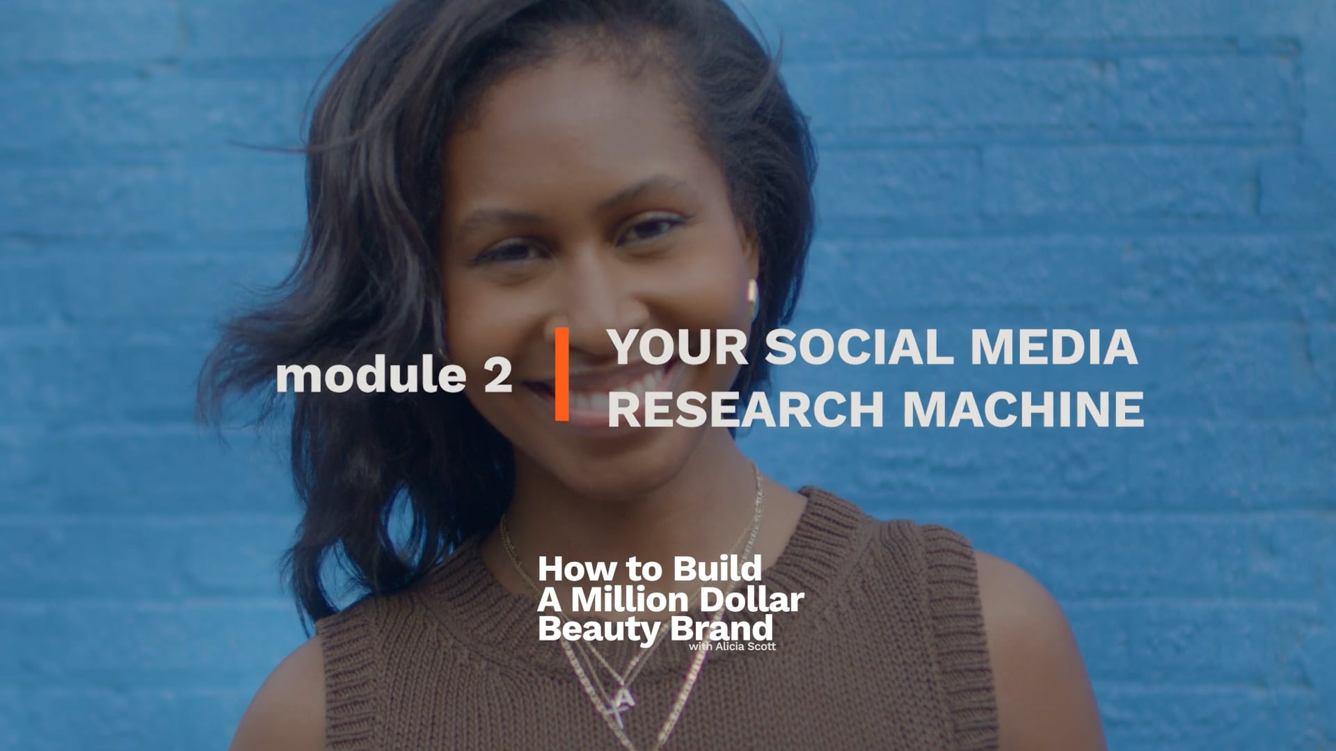 Alicia Scott - How To Build A Million Dollar Beauty Brand - Wisdom Library